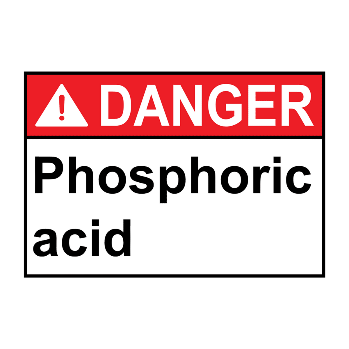 ANSI DANGER Phosphoric acid Sign — Safety Sign Center