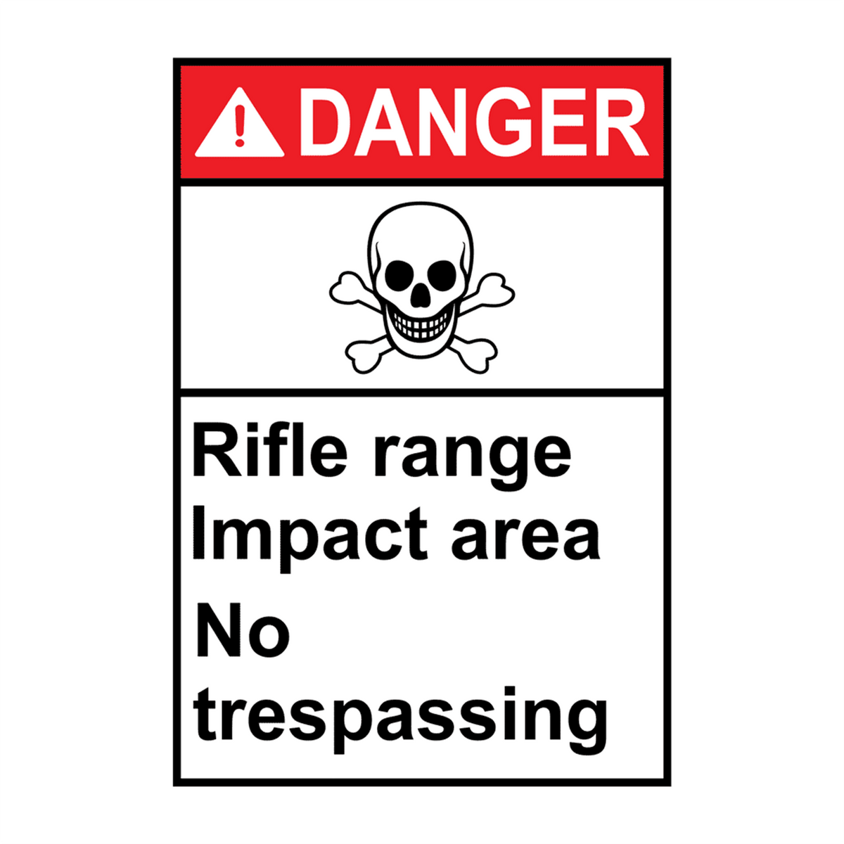 Portrait ANSI DANGER Rifle Range Impact Area No Trespassing Sign with ...