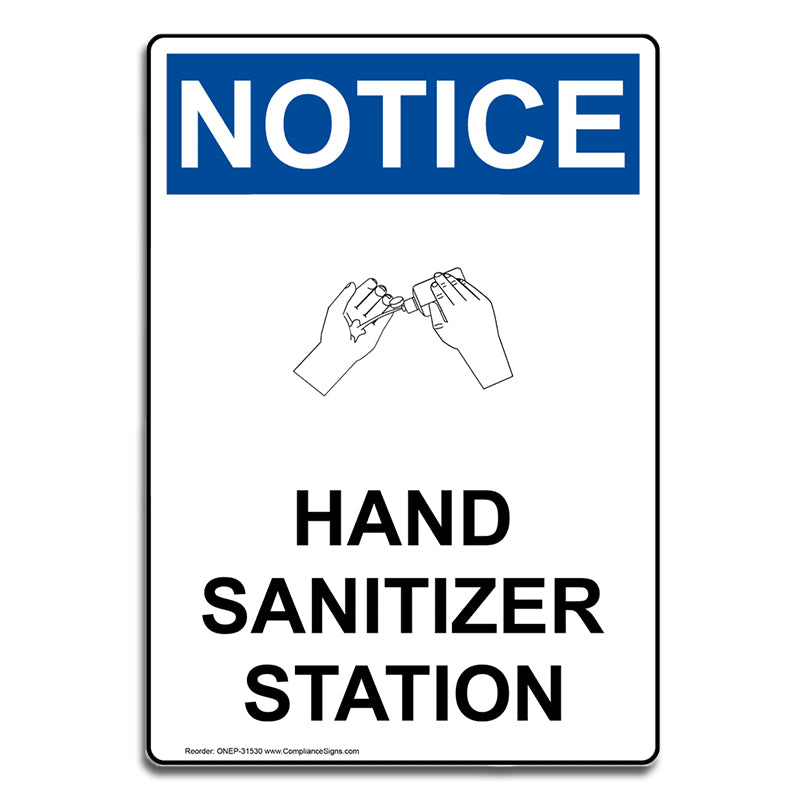 Portrait OSHA NOTICE Hand Sanitizer Station Sign With Symbol — Safety ...